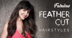 49 Feather Cut Hairstyles For Short, Medium, And Long Hair